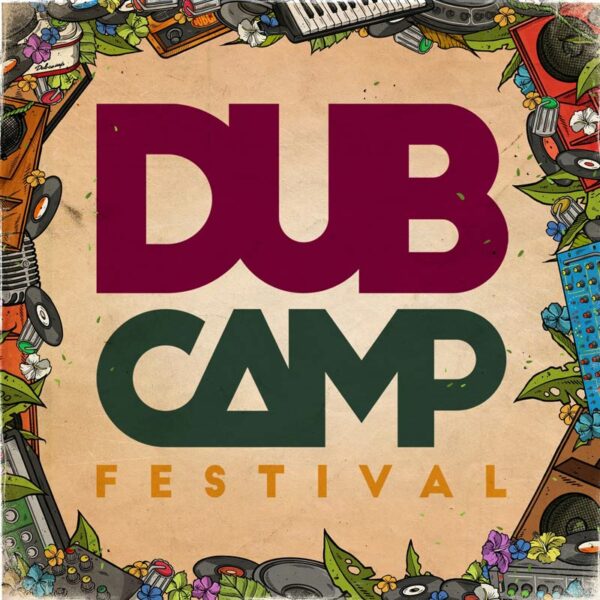 Dub Camp Festival 2025 | Joué sur Erdre, France | 11/13-07-2025