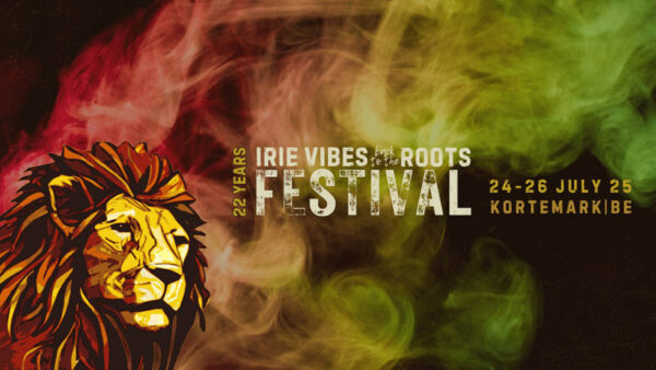 Irie Vibes Roots Festival 2025 | Kortemark, Belgium | 24/26-07-2025