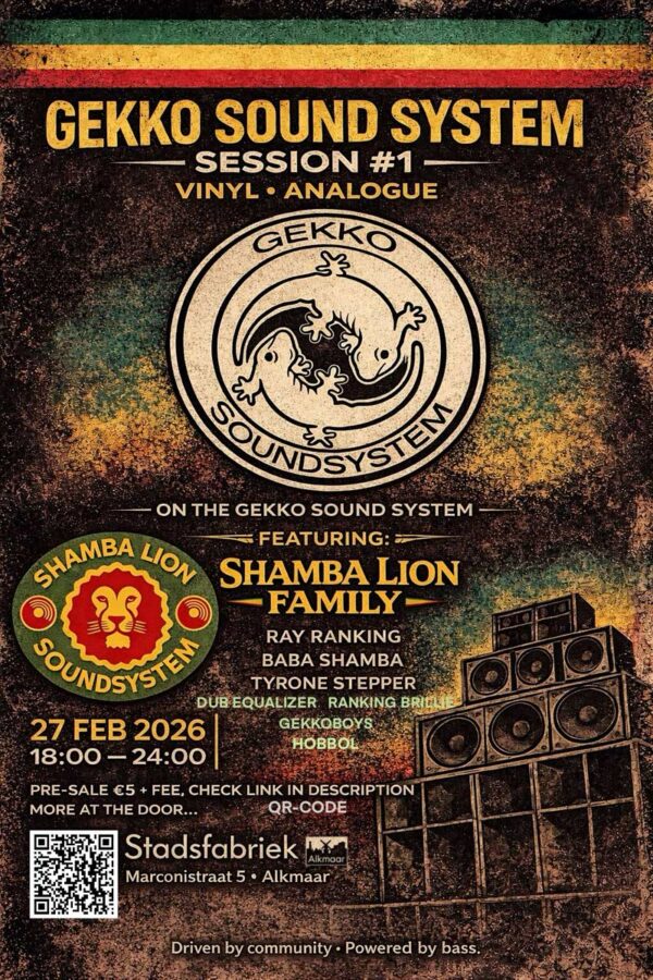 Gekko Soundsystem | Shamba Lion Family | Stadsfabriek, Alkmaar | 27-02-2026